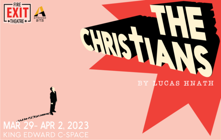 The Christians | Fire Exit Theatre