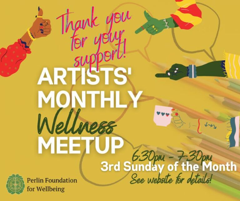Artists' Monthly Wellness Meetup | Perlin Foundation for Wellbeing