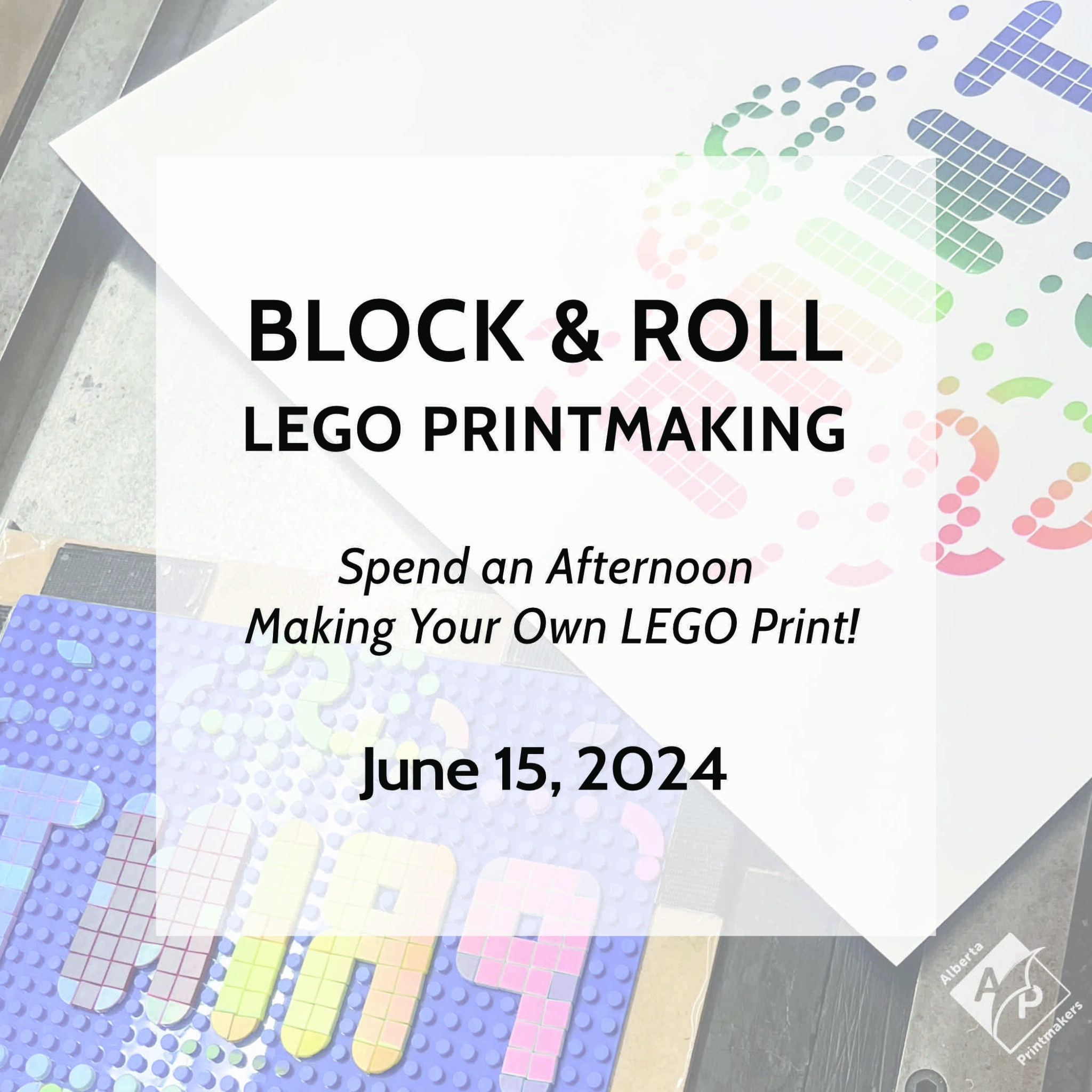 Block and Roll: LEGO Printmaking | Alberta Printmakers
